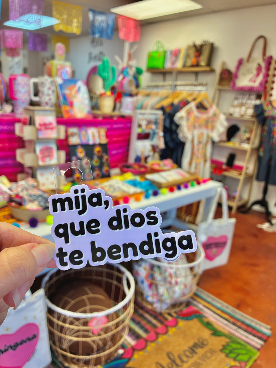 Bendecida- Mija que Dios te bendiga sticker – Bonita Vida