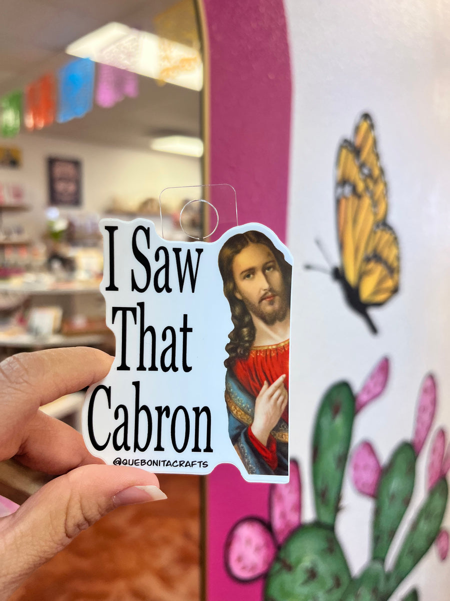 Que Bonita Crafts- Cabron sticker – Bonita Vida